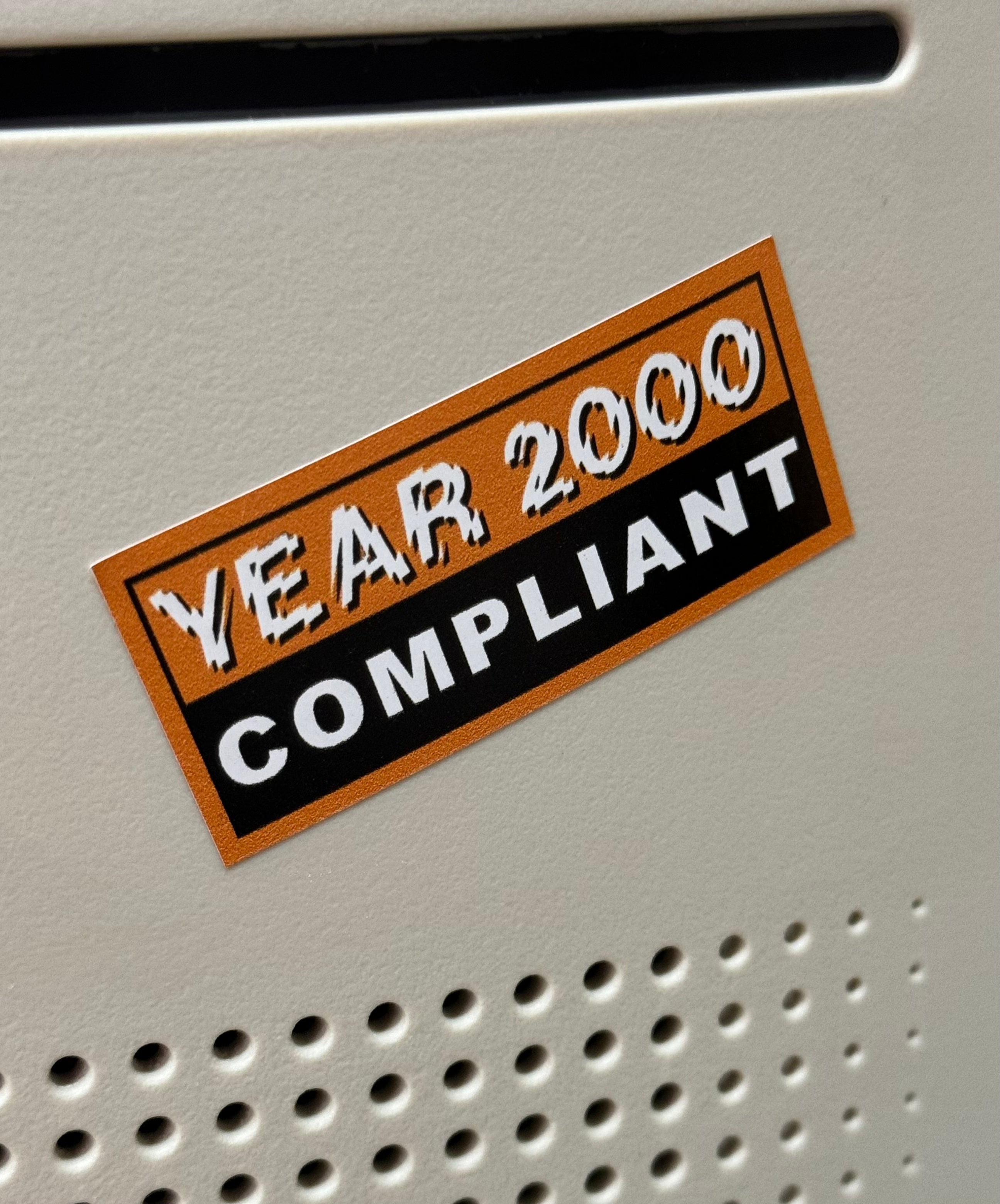 Y2k Year 2000 "COMPLIANT" V2 Orange/Black Sticker – Geekenspiel